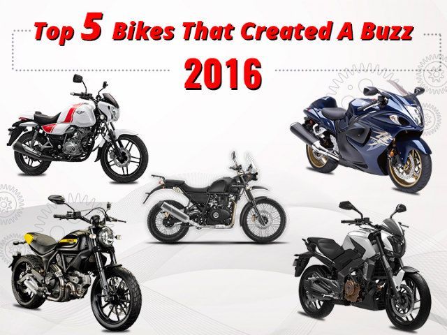 Top 5 Bikes That Made A Buzz In 2016 - ZigWheels