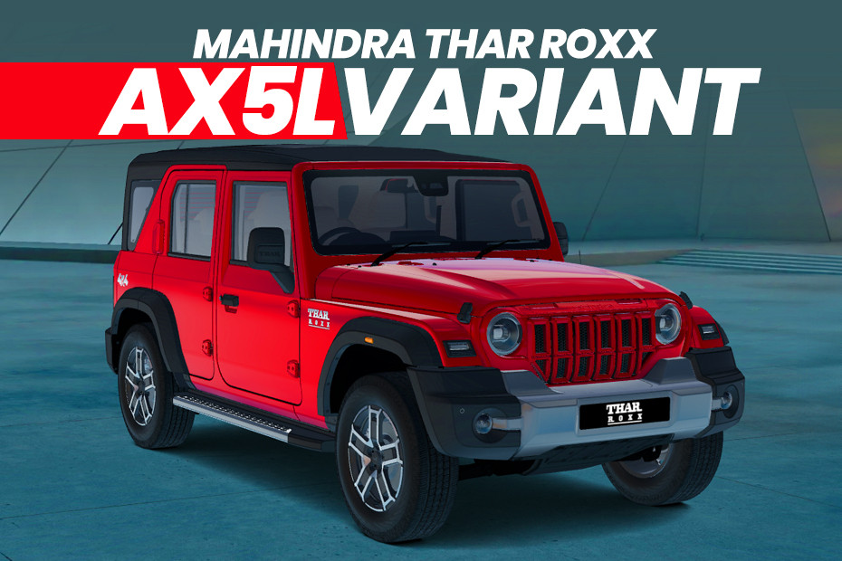 Mahindra Thar Roxx AX5L Variant Explained In 10 Images: Exterior ...