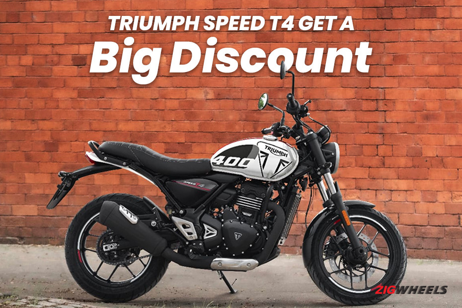Triumph Speed T4 Gets A Big Year-End Discount Of Rs 18,000! - ZigWheels