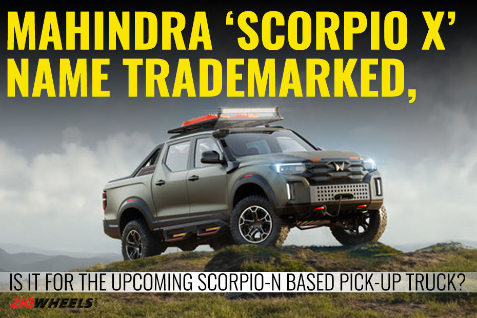 Mahindra ‘Scorpio X’ Name Trademarked – Is It For The Upcoming Scorpio ...