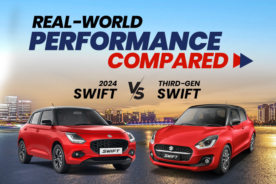 2024 Swift vs Third-gen Swift: Real World Performance Compared - ZigWheels