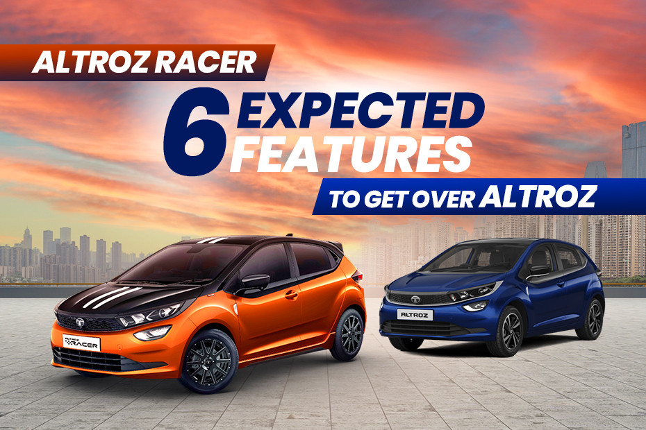 6 Features The Tata Altroz Racer Is Expected To Get Over The Altroz ...