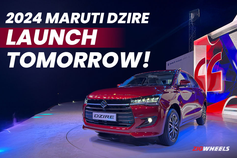 Maruti Suzuki Dzire Launch Tomorrow: Design, Interior, Expected ...