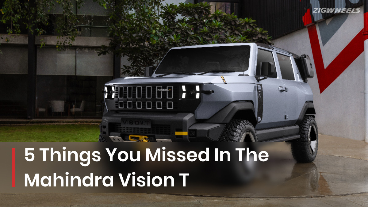 5 Things You Missed About The Mahindra Vision T Concept! - ZigWheels