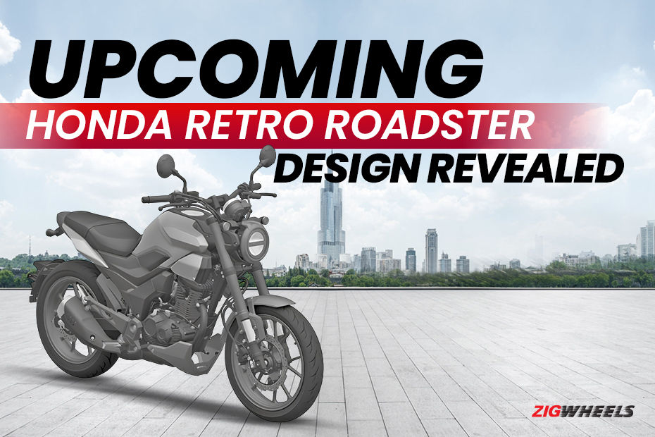Design Of The Upcoming Honda Retro Roadster Revealed - ZigWheels