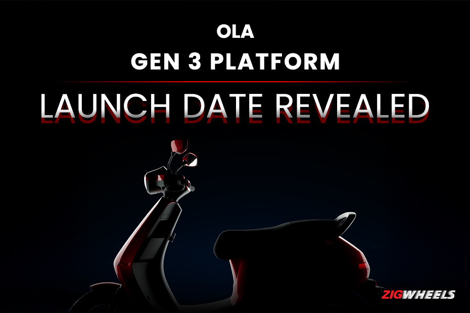 Ola S1 Gen 3 Electric Scooter Launch Date Announced - ZigWheels