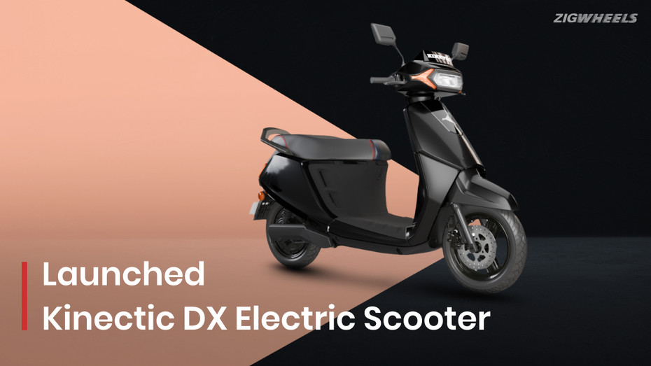 BREAKING NEWS: Kinetic DX Electric Scooter Launched In India - ZigWheels