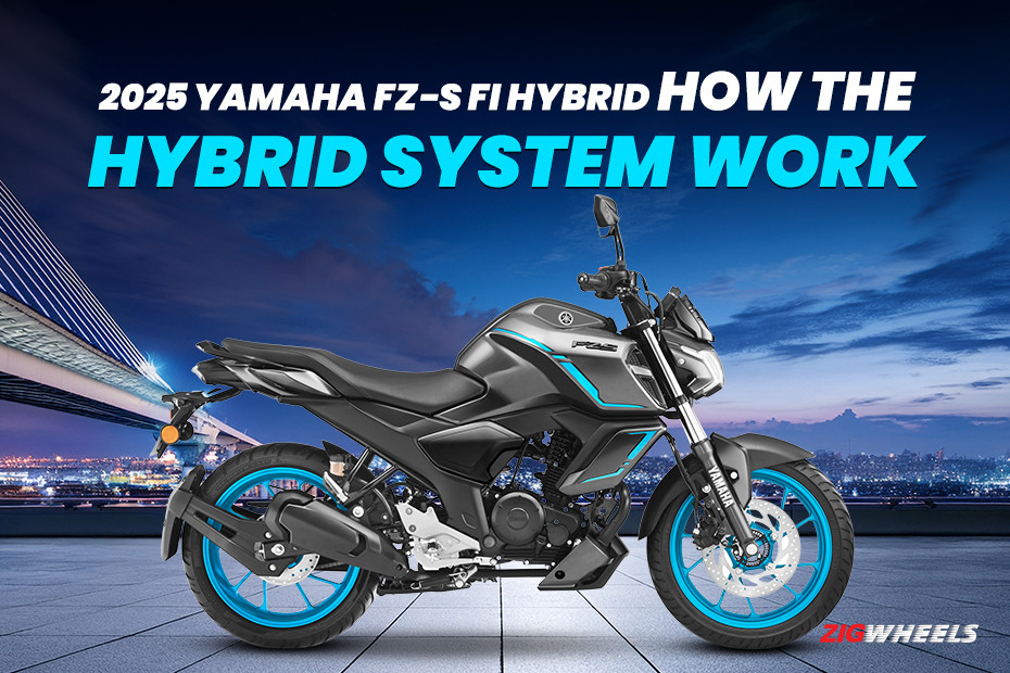 2025 Yamaha FZ-S Fi Hybrid: How The Hybrid System Work - ZigWheels