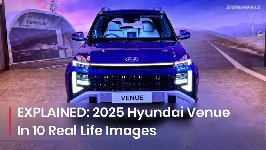 2025 Hyundai Venue Launched; Explained In 10 Real-life Images: Bigger ...