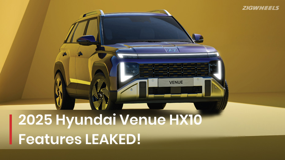 2025 Hyundai Venue HX10 Feature List Leaked: Exterior, Interior, Features, Powertrains, Price ...