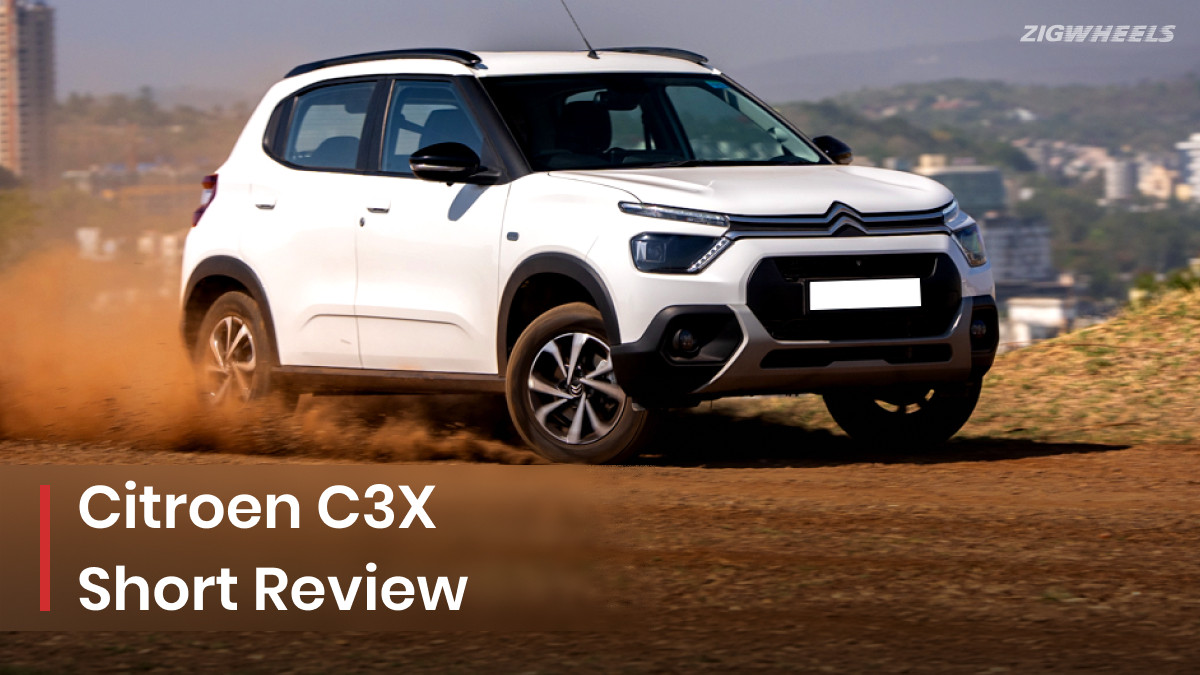 Citroen C3X Short Review: What We Liked & What Needs To Improve - ZigWheels